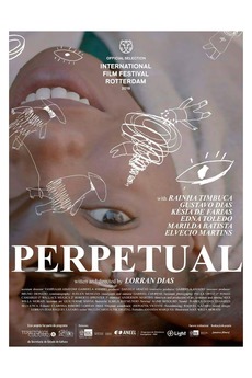 ‎Perpetual (2018) directed by Lorran Dias • Reviews, film + cast ...