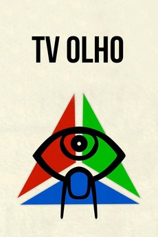 ‎TV Olho (2018) directed by Rodrigo Dutra • Reviews, film + cast ...