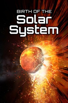 ‎Birth of the Solar System (2017) • Reviews, film + cast • Letterboxd