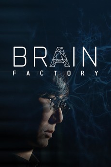 ‎Brain Factory (2017) • Reviews, film + cast • Letterboxd