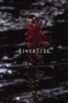 ‎Riverside (2014) directed by Robert Todd • Film + cast • Letterboxd