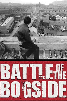 ‎Battle of the Bogside (2004) directed by Vinny Cunningham • Reviews ...