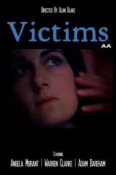 ‎Victims (1979) directed by Alan Blake • Reviews, film + cast • Letterboxd