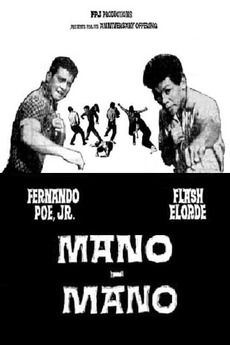 ‎Mano-Mano (1964) directed by Efren Reyes • Film + cast • Letterboxd