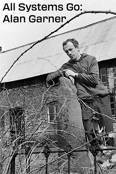 ‎All Systems Go: Alan Garner (1973) directed by Lawrence Moore ...