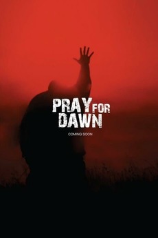 ‎Pray for Dawn (2019) directed by Peter Cameron • Film + cast • Letterboxd