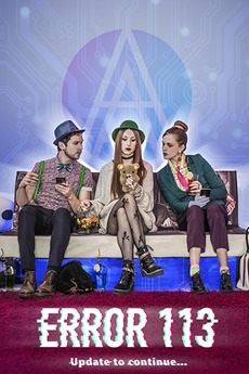 ‎Error 113 (2018) directed by Andrea Ozuljevich • Film + cast • Letterboxd