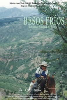 ‎Cold Kisses (2016) directed by Nicolás Rincón Gille • Reviews, film ...