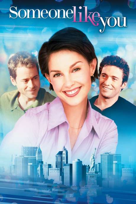 ‎Someone Like You... (2001) directed by Tony Goldwyn • Reviews, film ...