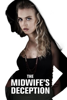 ‎The Midwife's Deception (2018) directed by Letia Clouston • Reviews ...