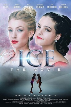 ‎Ice: The Movie (2018) directed by Peter Paul Basler • Reviews, film ...