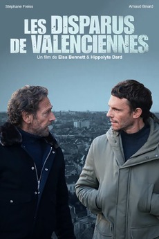 ‎Les Disparus de Valenciennes (2018) directed by Elsa Bennett ...