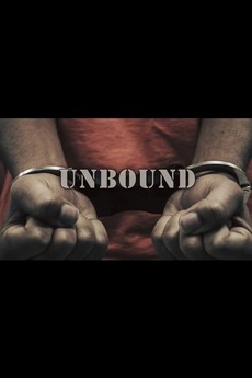 ‎Unbound (2018) directed by Dickson Erex • Film + cast • Letterboxd