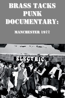 ‎Brass Tacks Punk Documentary (1977) • Reviews, film + cast • Letterboxd