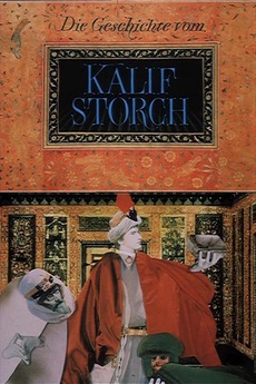 ‎Die Geschichte vom Kalif Storch (1984) directed by Kurt Weiler • Film ...