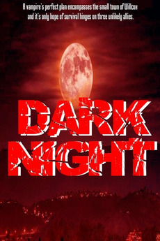 ‎Dark Night directed by Matt Spease • Reviews, film + cast • Letterboxd