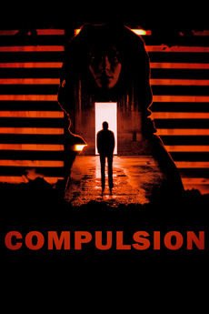 ‎Compulsion (2017) directed by Brian Sepanzyk • Reviews, film + cast ...