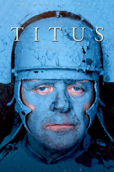 ‎Titus (1999) directed by Julie Taymor • Reviews, film + cast • Letterboxd