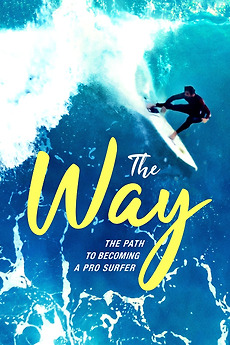 ‎The Way (2018) directed by Luke Cameron • Reviews, film + cast ...