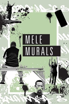 ‎Mele Murals (2016) directed by Tadashi Nakamura • Reviews, film + cast ...