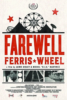 ‎Farewell Ferris Wheel (2016) directed by Miguel 'M.i.G.' Martinez ...