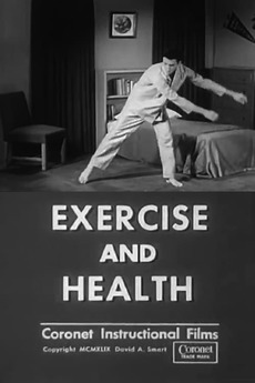 ‎Exercise and Health (1949) directed by Ted Peshak • Reviews, film ...