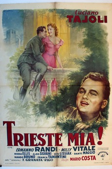 ‎Trieste mia! (1951) directed by Mario Costa • Film + cast • Letterboxd