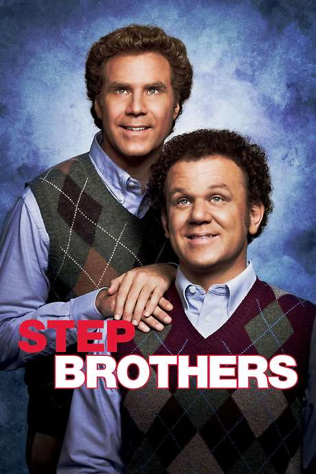 ‎Step Brothers (2008) directed by Adam McKay • Reviews, film + cast ...
