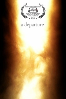 ‎A Departure (2018) directed by Eli Hayes, Dov Doviak • Reviews, film ...
