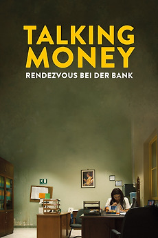 ‎Talking Money (2018) directed by Sebastian Winkels • Reviews, film ...