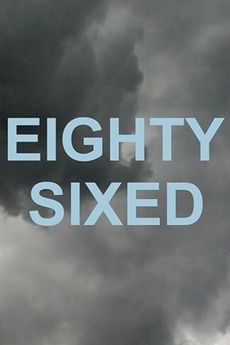 ‎Eighty-Sixed (2017) directed by Danny Turkiewicz, Elisa Kalani et al • Reviews, film + cast ...