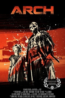 ‎Arch (2017) directed by Preston Yarger • Reviews, film + cast • Letterboxd