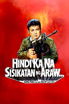‎Hindi ka na Sisikatan ng Araw: Kapag Puno na ang Salop Part III (1990 ...