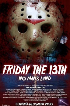 ‎Friday the 13th: No Man's Land (2010) directed by David Hastings ...