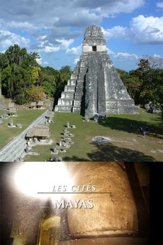 ‎Les cités Mayas (2009) • Film + cast • Letterboxd