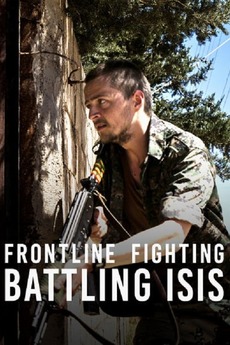‎Frontline Fighting: Battling Isis (2015) • Film + cast • Letterboxd