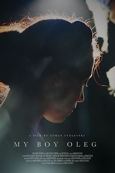 ‎My Boy Oleg (2018) directed by Goran Stolevski • Reviews, film + cast ...
