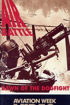 ‎Dawn of the Dogfight (Air Battle) (1990) • Film + cast • Letterboxd
