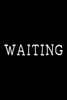 ‎Waiting (2012) directed by Emlyn Boyle • Reviews, film + cast • Letterboxd