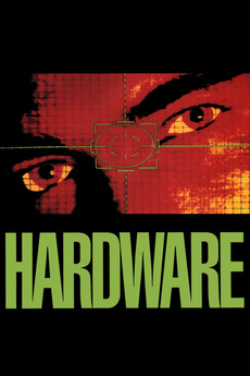 ‎Hardware (1990) directed by Richard Stanley • Reviews, film + cast ...