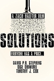 ‎Solutions (2017) directed by Zachary Halfter • Reviews, film + cast ...