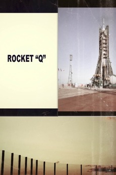 ‎Rocket Q (2014) directed by Nadezhda Stepanova • Film + cast • Letterboxd