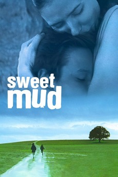 ‎Sweet Mud (2006) directed by Dror Shaul • Reviews, film + cast • Letterboxd