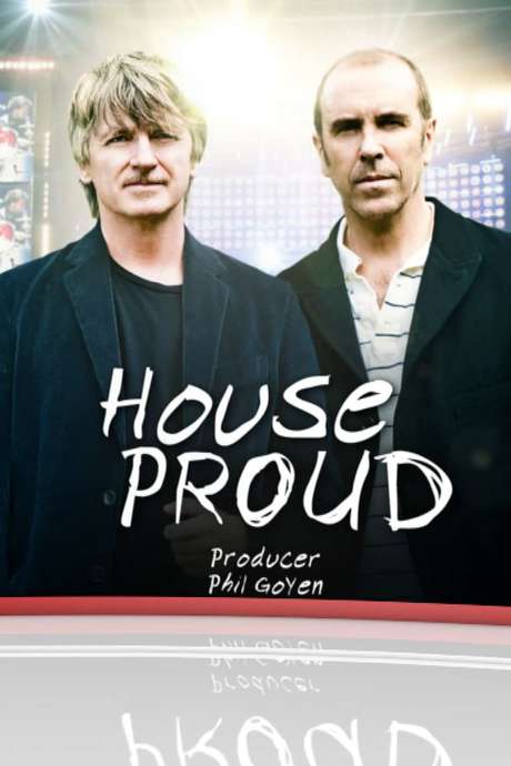 ‎House Proud (2016) • Film + cast • Letterboxd