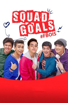 ‎Squad Goals: #FBois (2018) directed by Mark Meily • Reviews, film ...