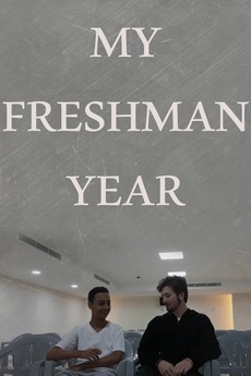 ‎My Freshman Year (2018) directed by Jackson Gary • Film + cast ...