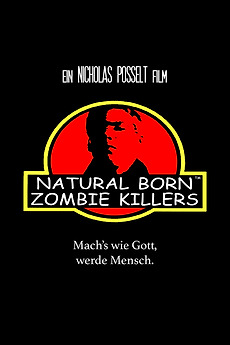 ‎Natural Born Zombie Killers (1998) directed by Nicholas Posselt ...