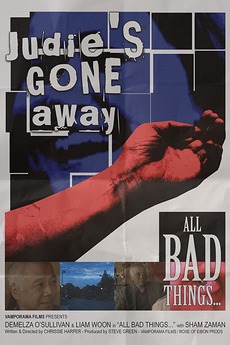 ‎All Bad Things... (2017) directed by Chrissie Harper • Reviews, film ...