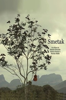 ‎Smetak (2018) directed by Nicolas Hallet, Simone Dourado et al • Film ...