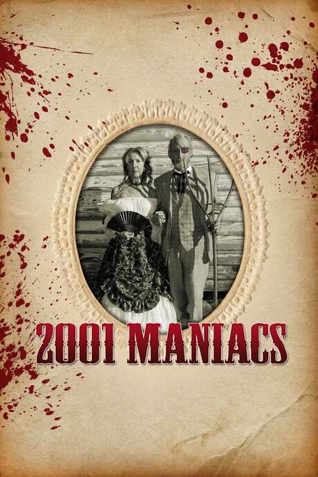 ‎2001 Maniacs (2005) directed by Tim Sullivan • Reviews, film + cast • Letterboxd